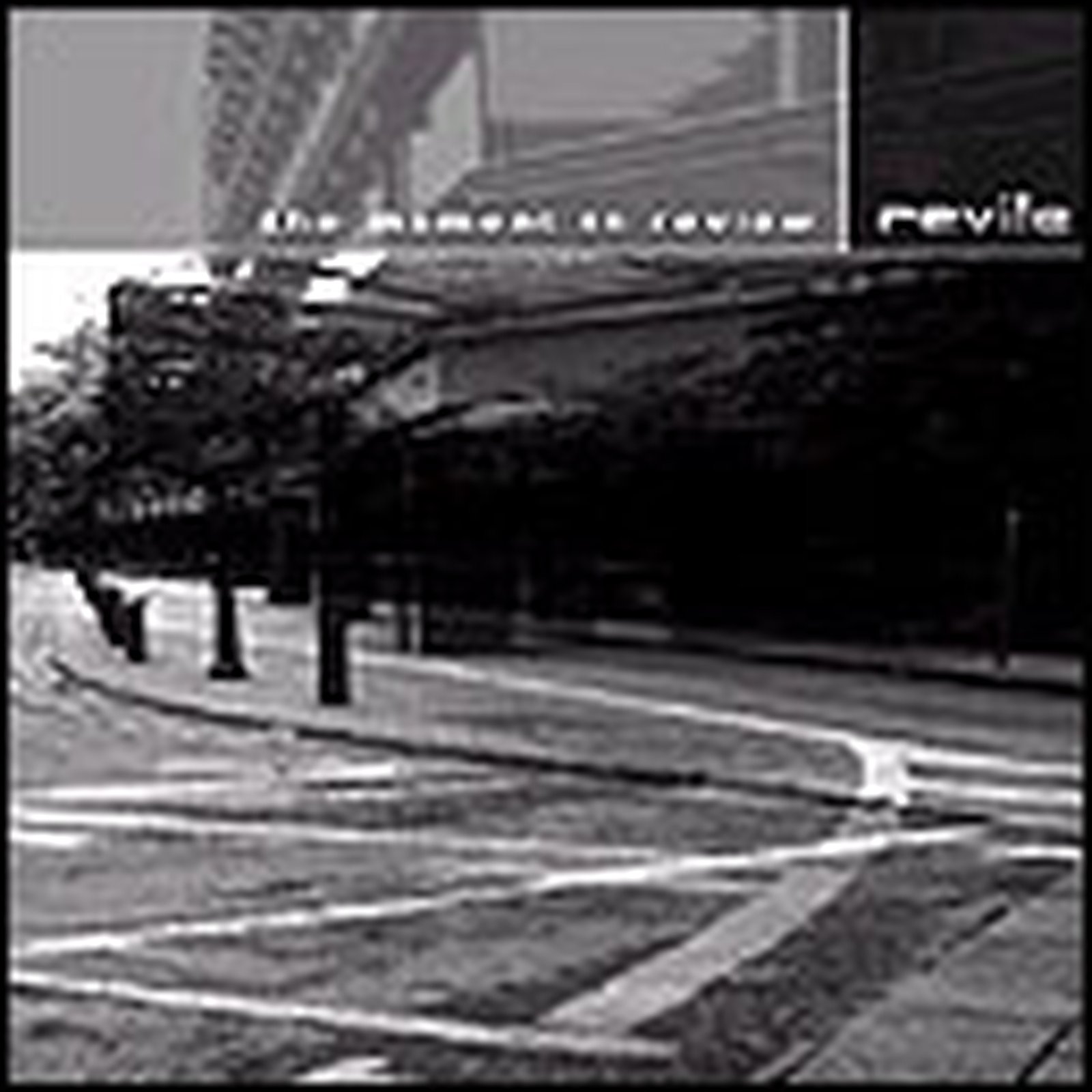 Revile - The Moment in Review