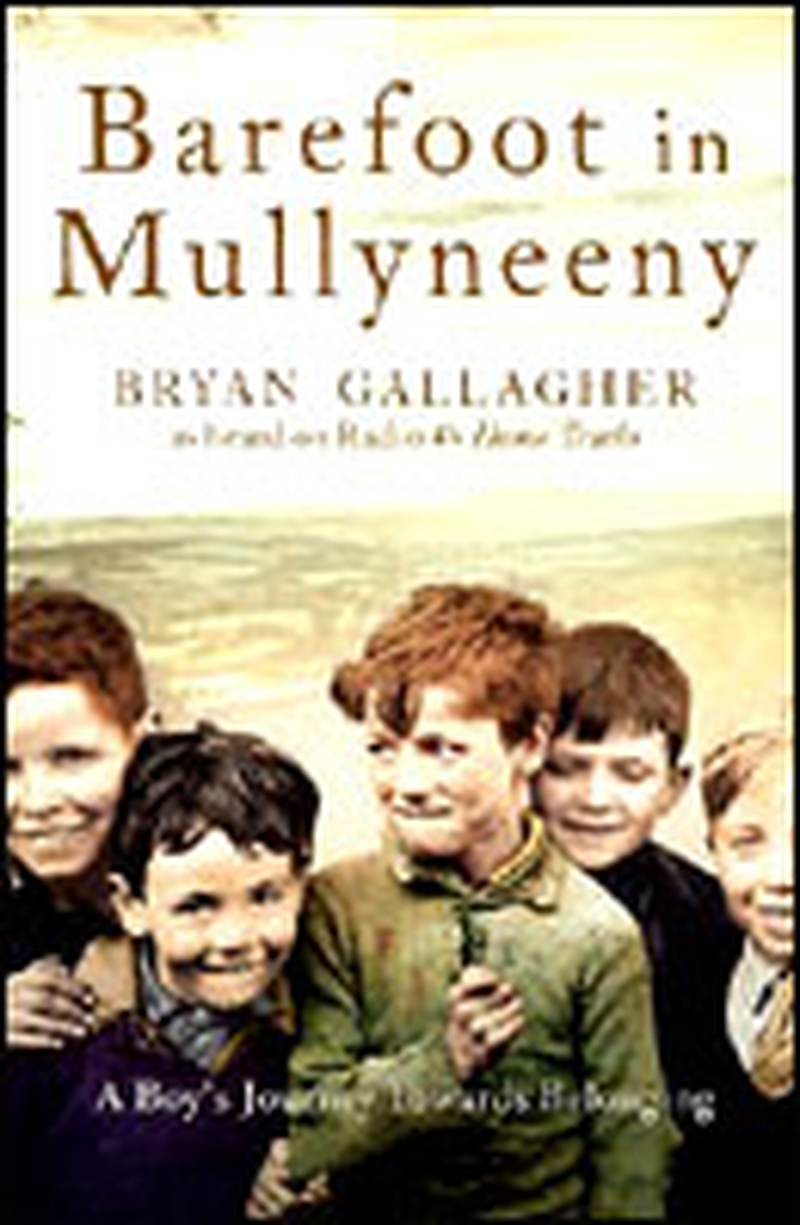 Barefoot in Mullyneeny by Bryan Gallagher