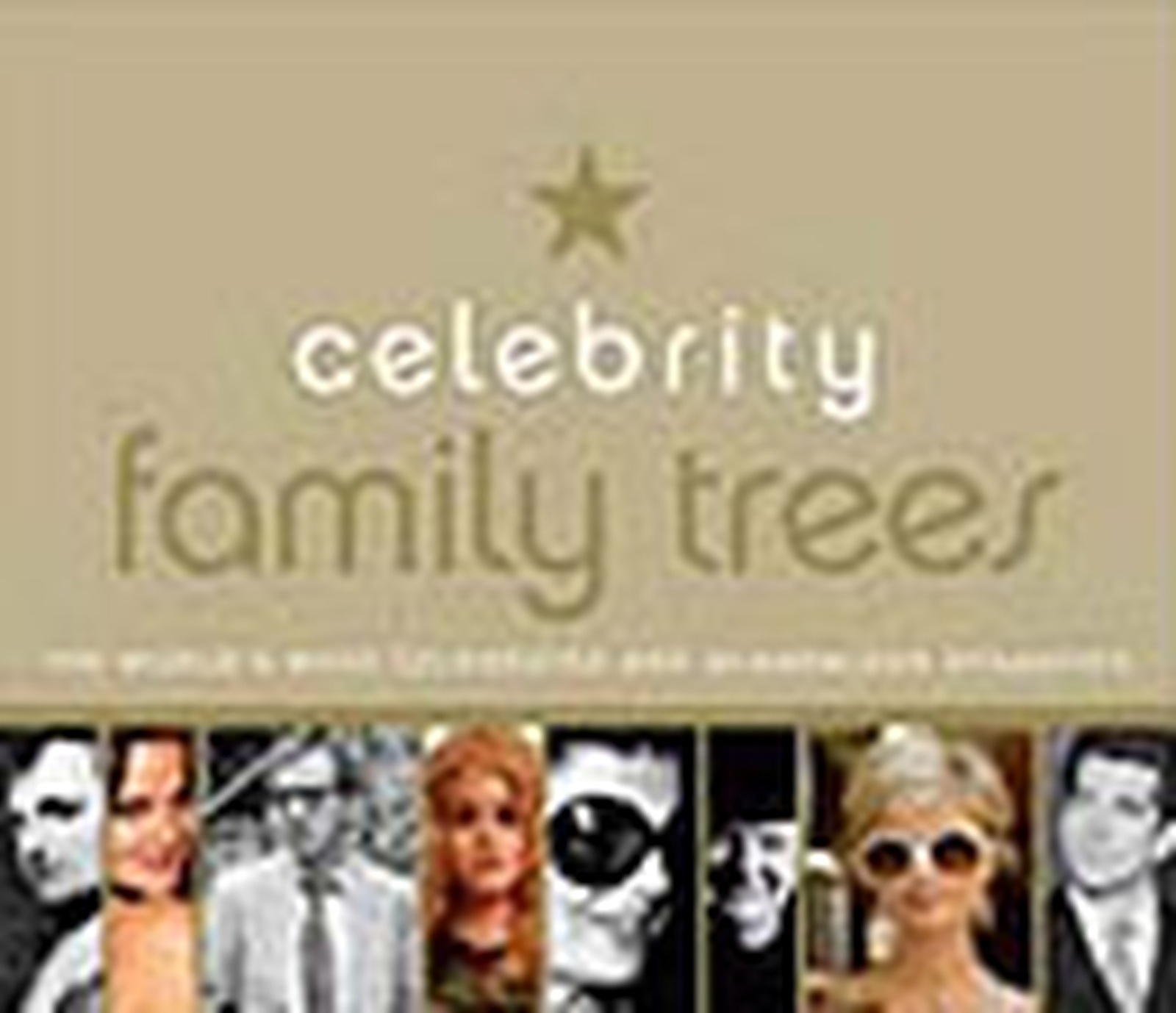 Celebrity Family Trees by Ed Wright