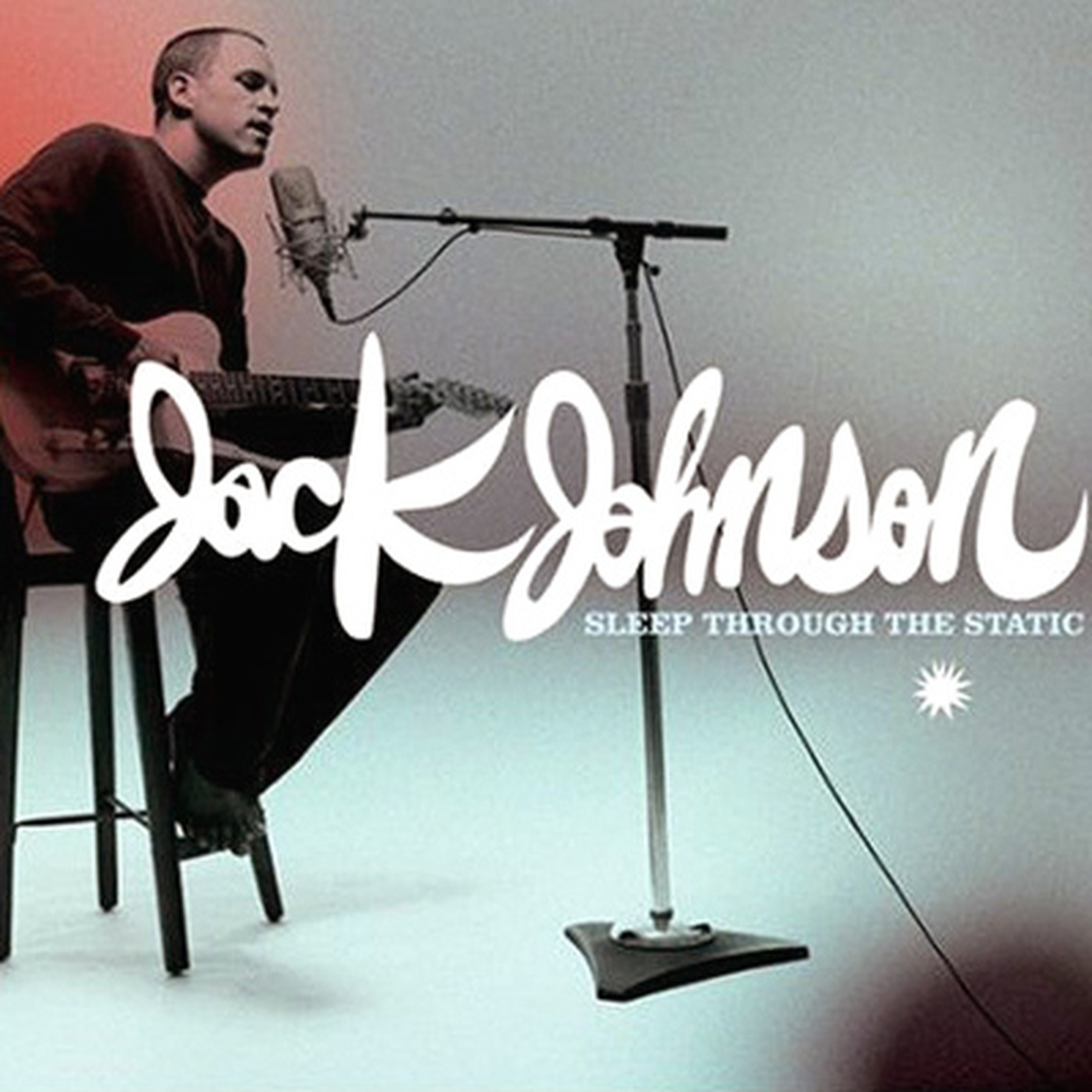 Jack Johnson - Sleep Through the Static