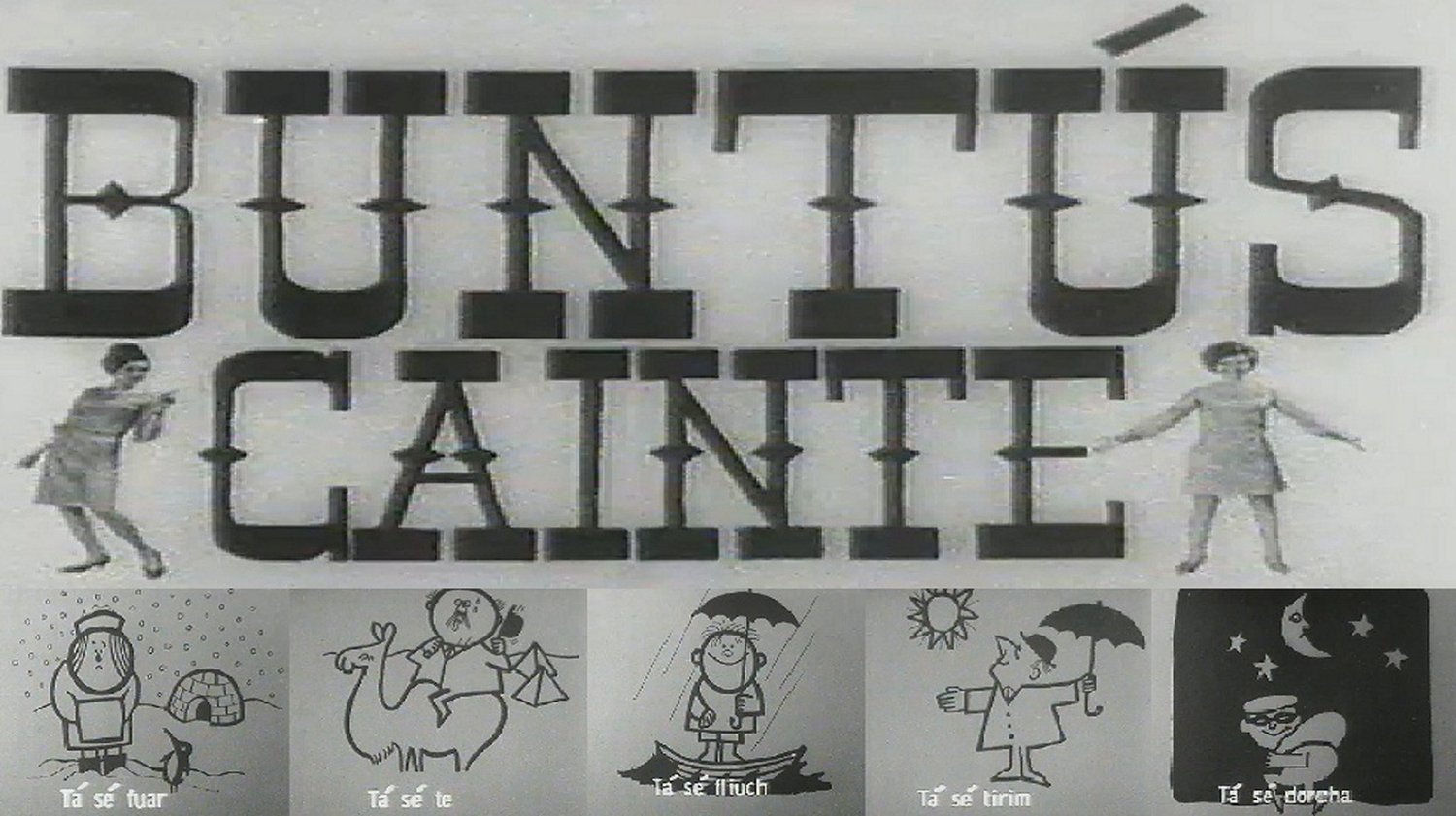 RTÉ Archives | Arts and Culture | Buntús Cainte
