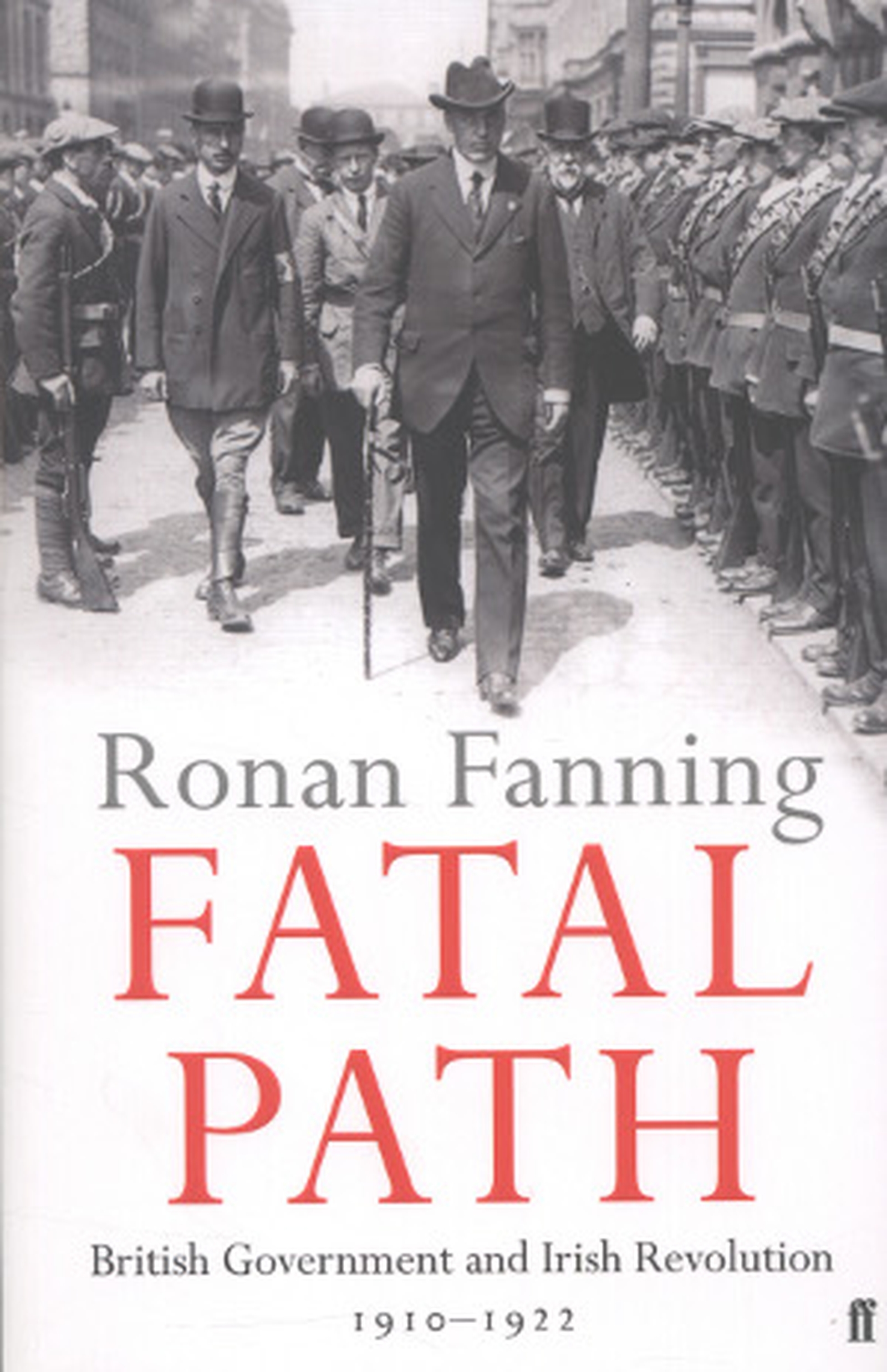 Fatal Path by Ronan Fanning