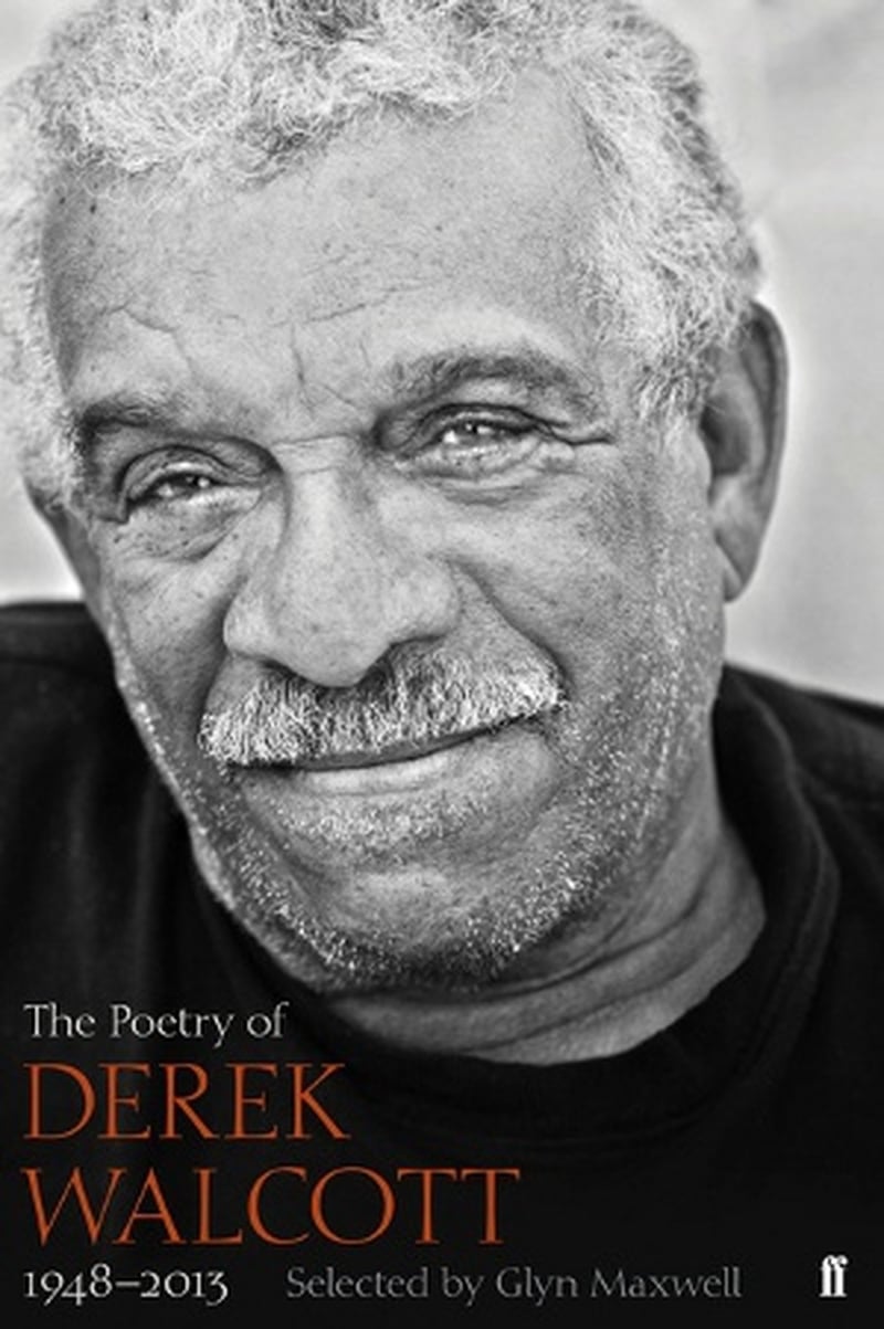 The Poetry of Derek Walcott 1948-2013