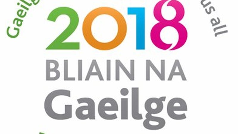 'Bliain na Gaeilge 2018' seolta i dTithe an Rialtais