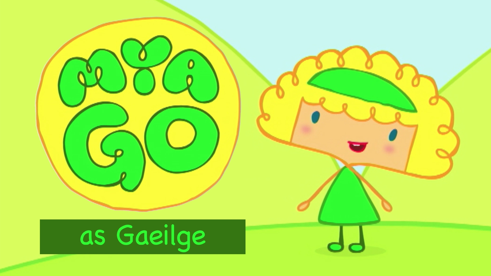 Mya Go as Gaeilge is back on RTÉjr!
