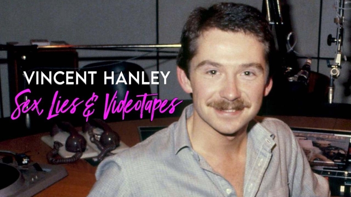 Vincent Hanley: Sex, Lies And Videotapes - RTÉ Player