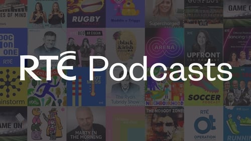 RTÉ Podcasts