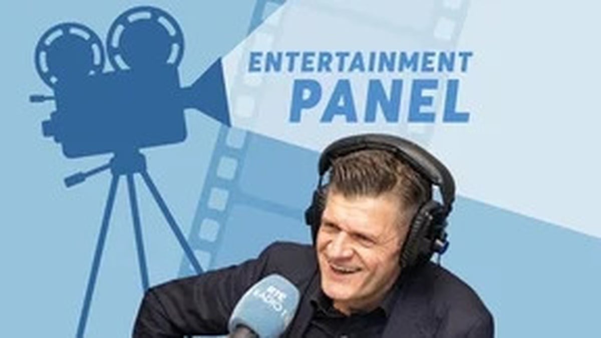 Entertainment Panel | Brendan O'Connor - RTÉ Radio 1