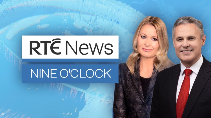 RTÉ News: Nine O'Clock - RTÉ Player
