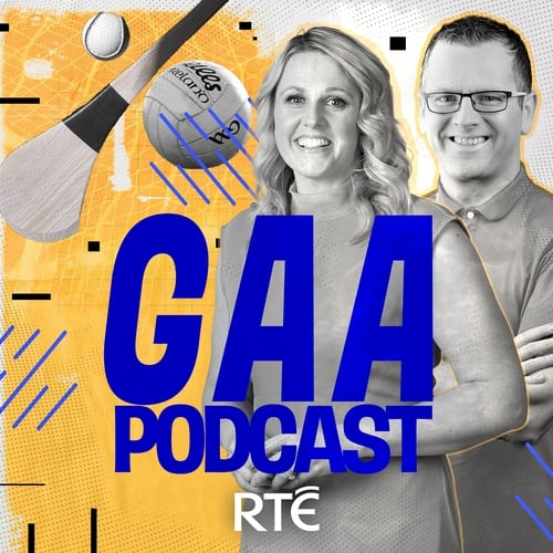 RTÉ GAA Podcast - RTÉ Podcasts
