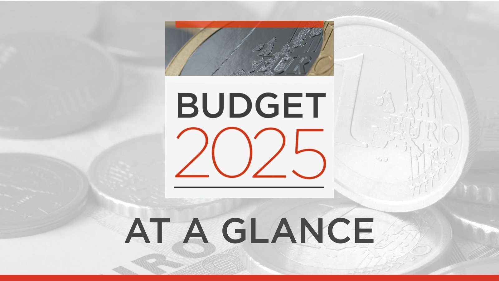 At a glance: Here are the key points from Budget 2025