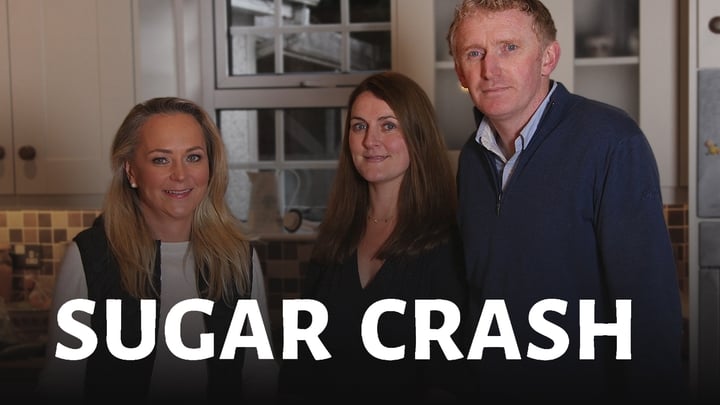 Sugar Crash - RTÉ Player